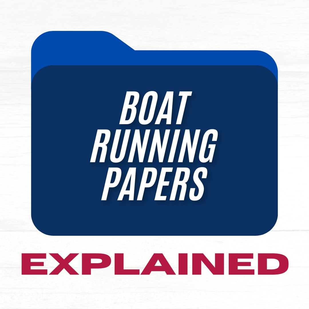 Understanding your Boat's Running Papers - Murray Yacht Sales